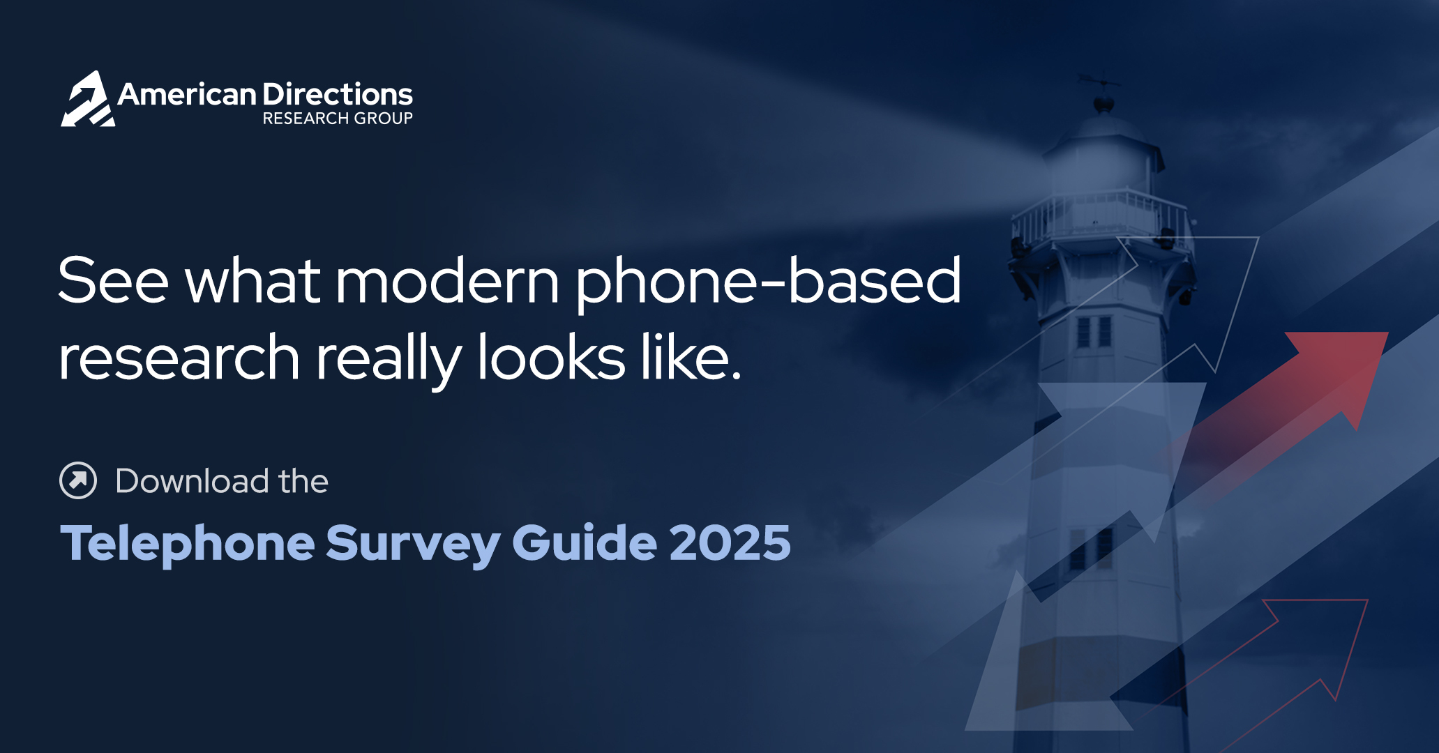Telephone Survey Guide 2025 - American Directions Research Group